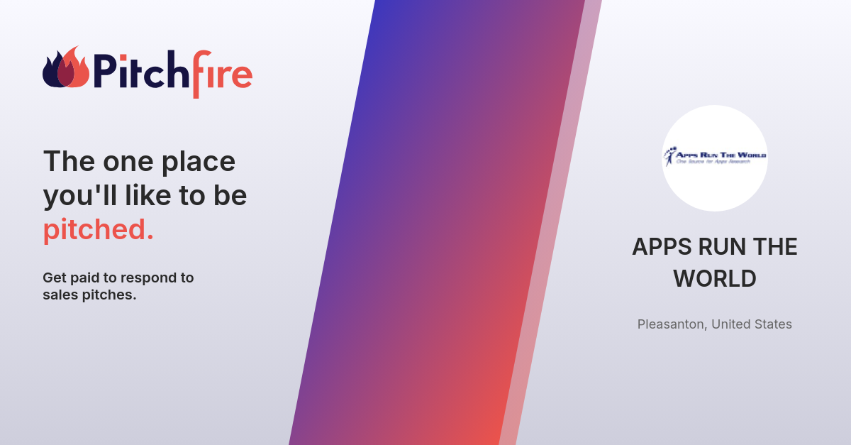 Pitch APPS RUN THE WORLD | Pitchfire