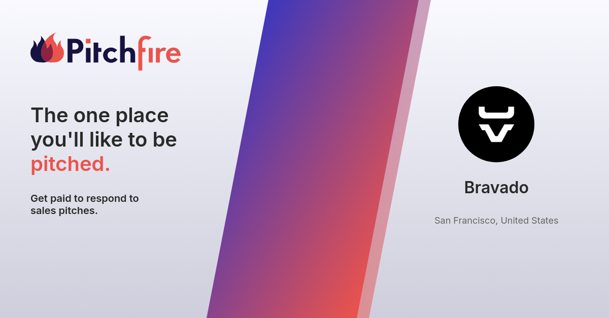 Pitch Bravado | Pitchfire