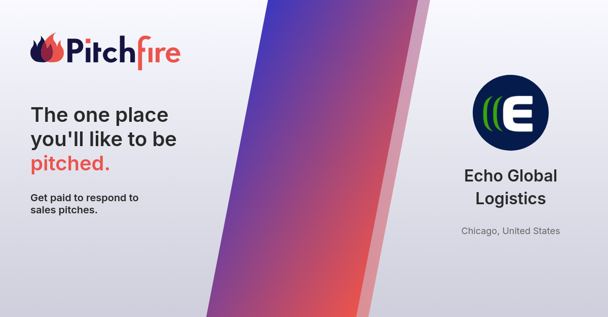 Pitch Echo Global Logistics | Pitchfire