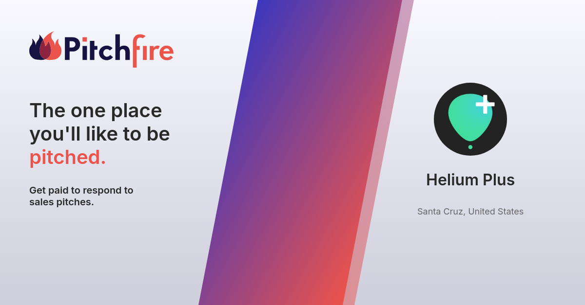 Pitch Helium Plus | Pitchfire