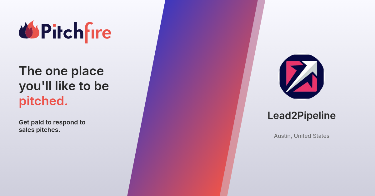 Pitch Lead2Pipeline | Pitchfire