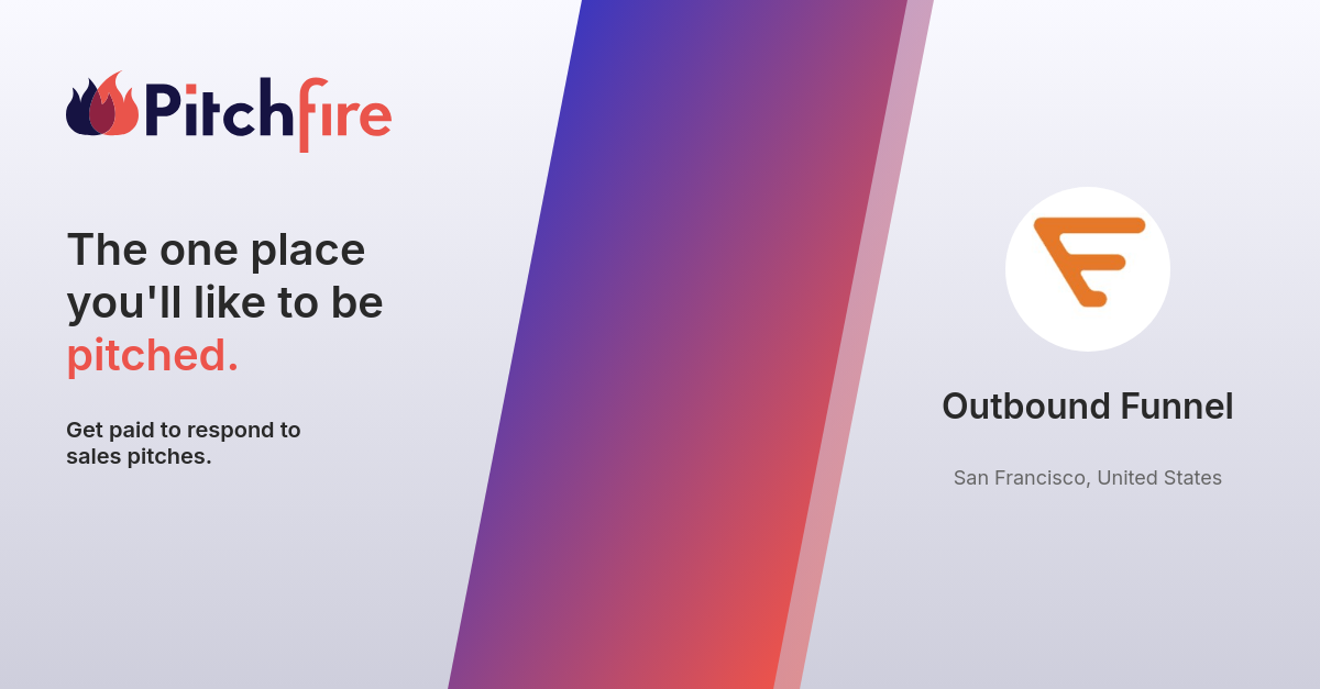 Pitch Outbound Funnel | Pitchfire