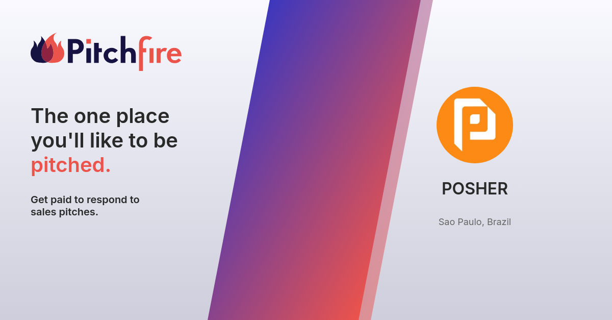 Pitch POSHER | Pitchfire