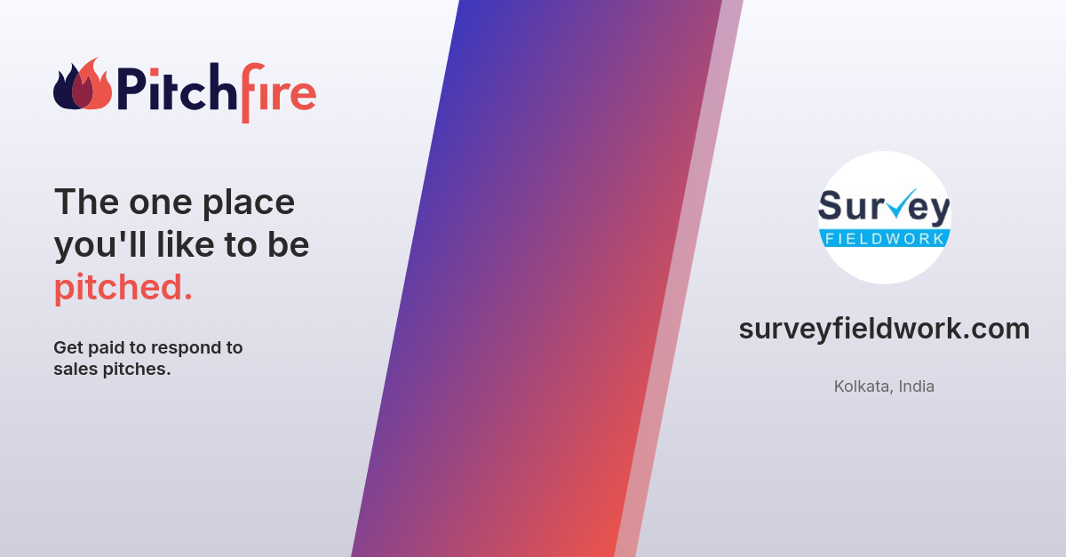 Pitch surveyfieldwork.com employees | Pitchfire