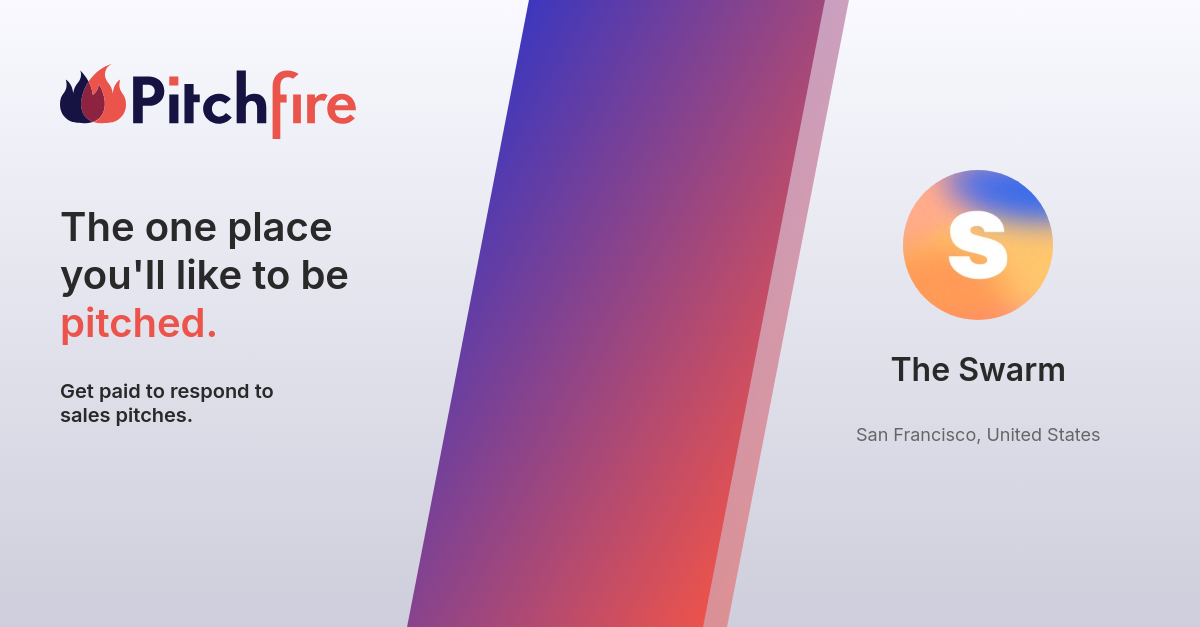 Pitch The Swarm employees | Pitchfire