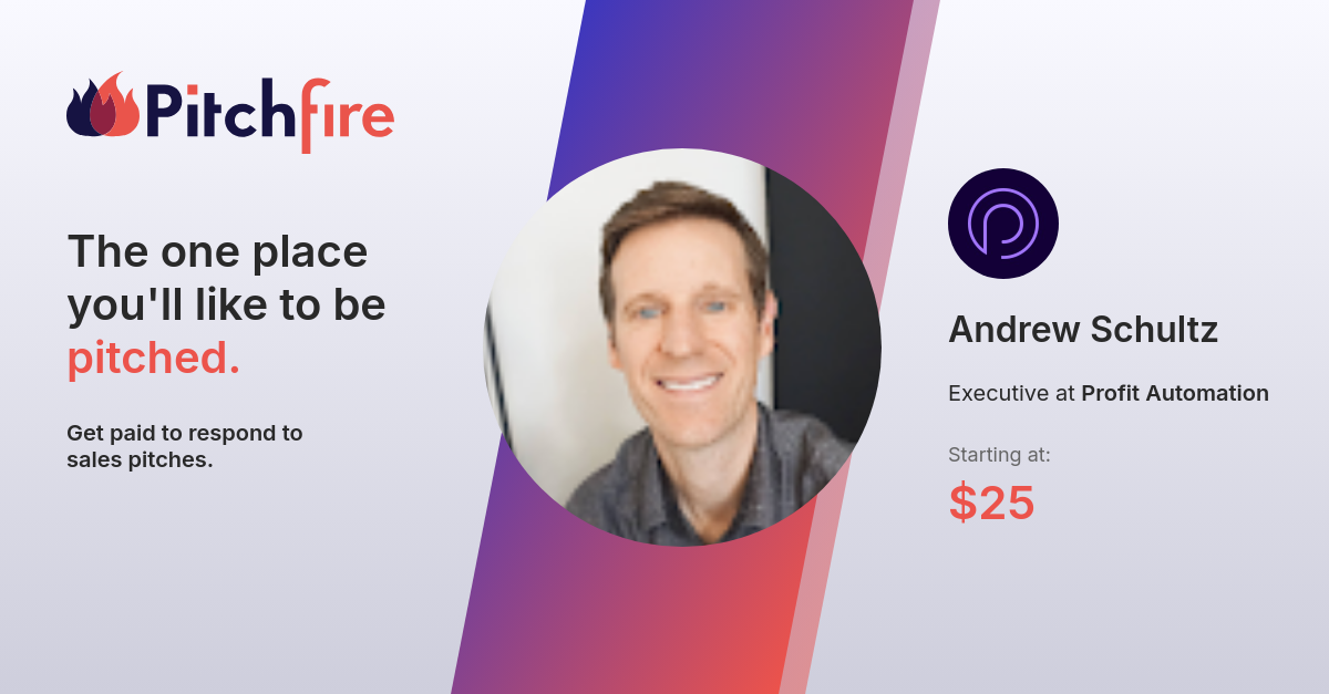 Pitch Andrew Schultz | Pitchfire