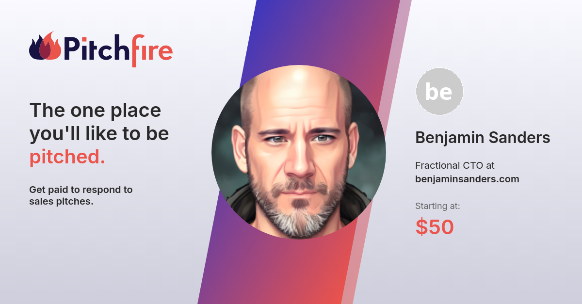 Pitch Benjamin Sanders | Pitchfire