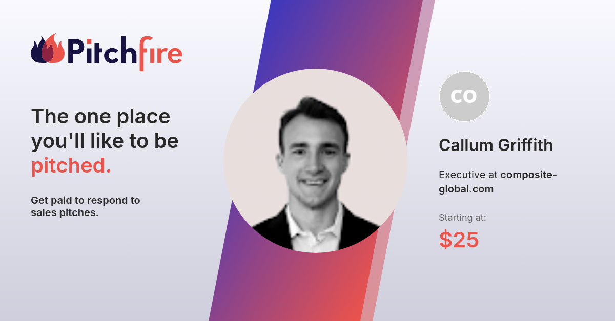 Pitch Callum Griffith | Pitchfire