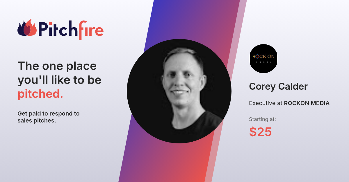 Pitch Corey Calder | Pitchfire