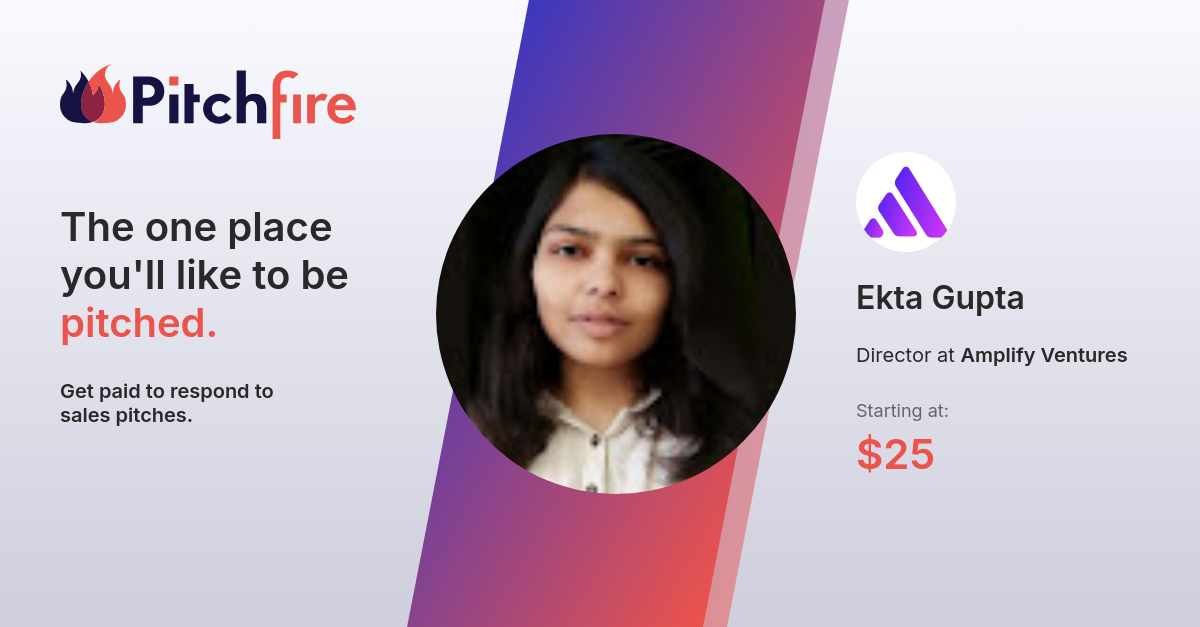 Pitch Ekta Gupta | Pitchfire
