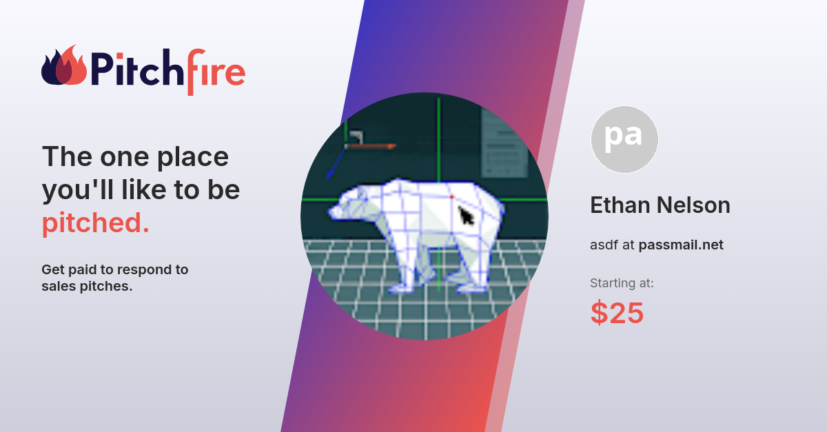 Pitch Ethan Nelson | Pitchfire