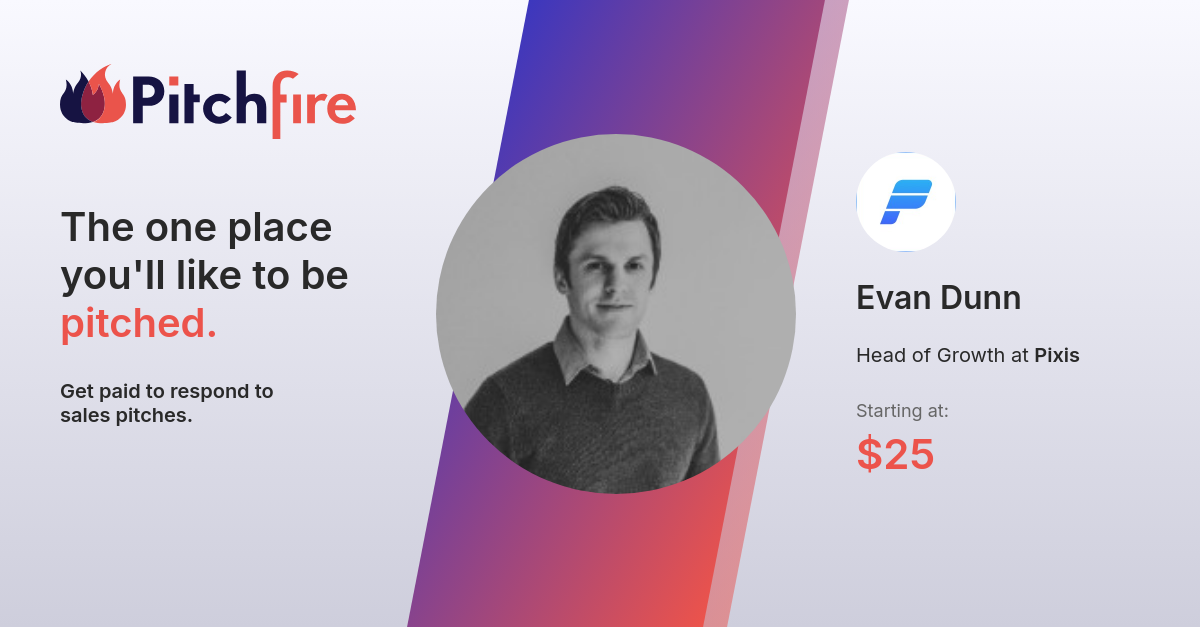 Pitch Evan Dunn | Pitchfire