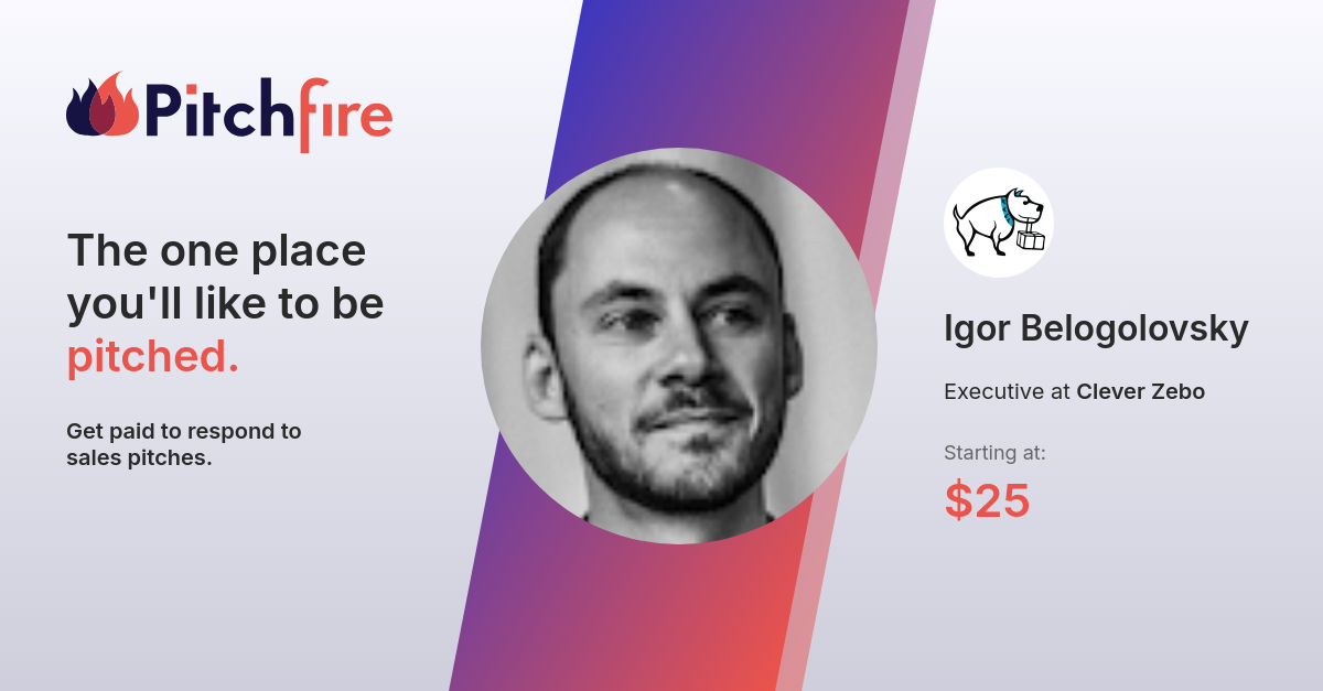 Pitch Igor Belogolovsky | Pitchfire