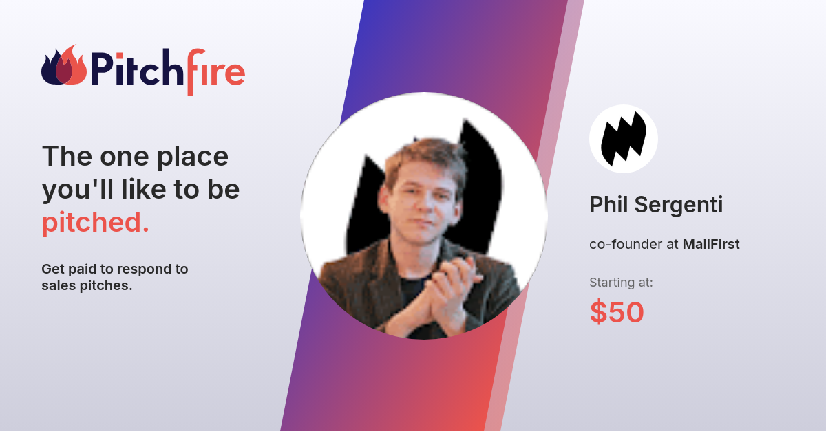 Pitch Phil Sergenti | Pitchfire