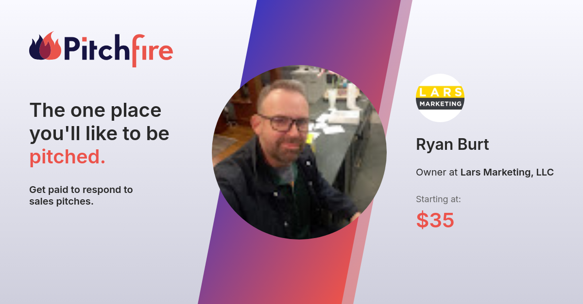 Pitch Ryan Burt | Pitchfire